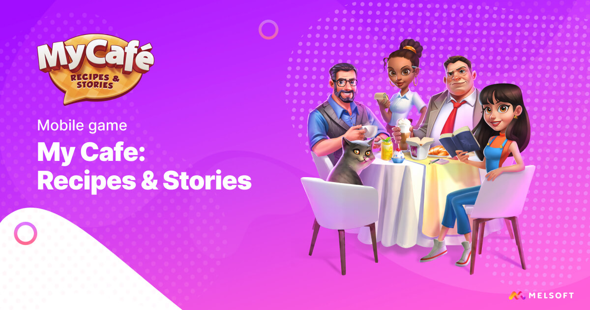 Mobile Game My Cafe Recipes Stories By Melsoft Games